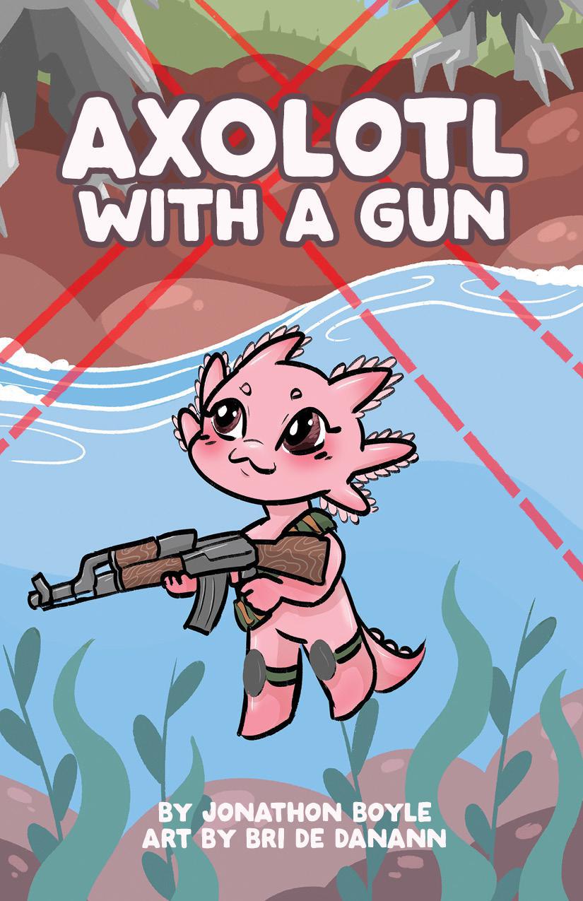 Axolotl With a Gun — Games Unlimited, LLC