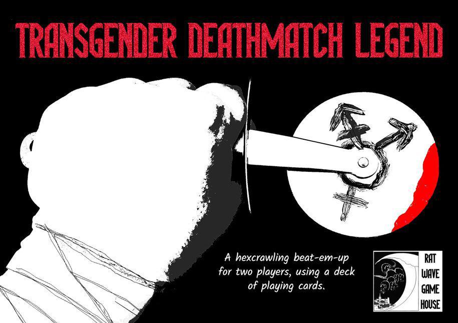 Transgender Deathmatch Legend — Games Unlimited, LLC