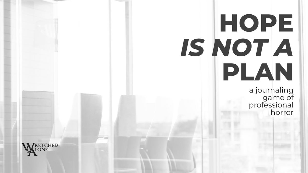 Hope is Not a Plan — Games Unlimited, LLC
